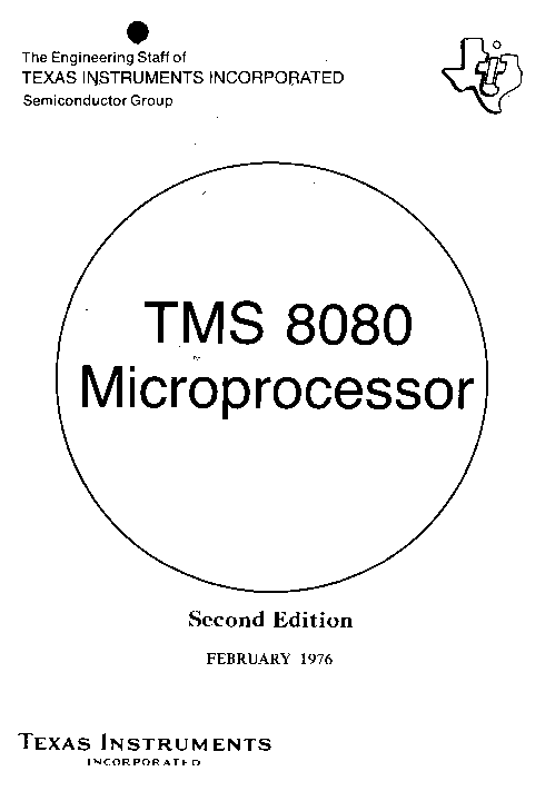TEXAS INSTRUMENTS TMS 8080 MICROPROCESSOR SECOND EDITION 1976 Service Manual download ...